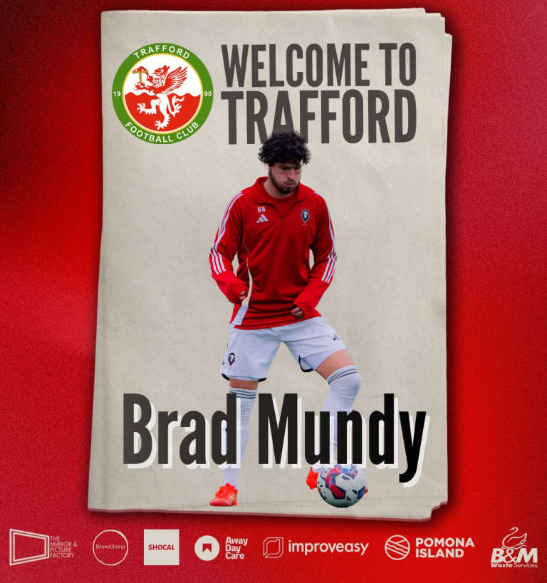 New Loan Signing - Brad Mundy | Trafford FC